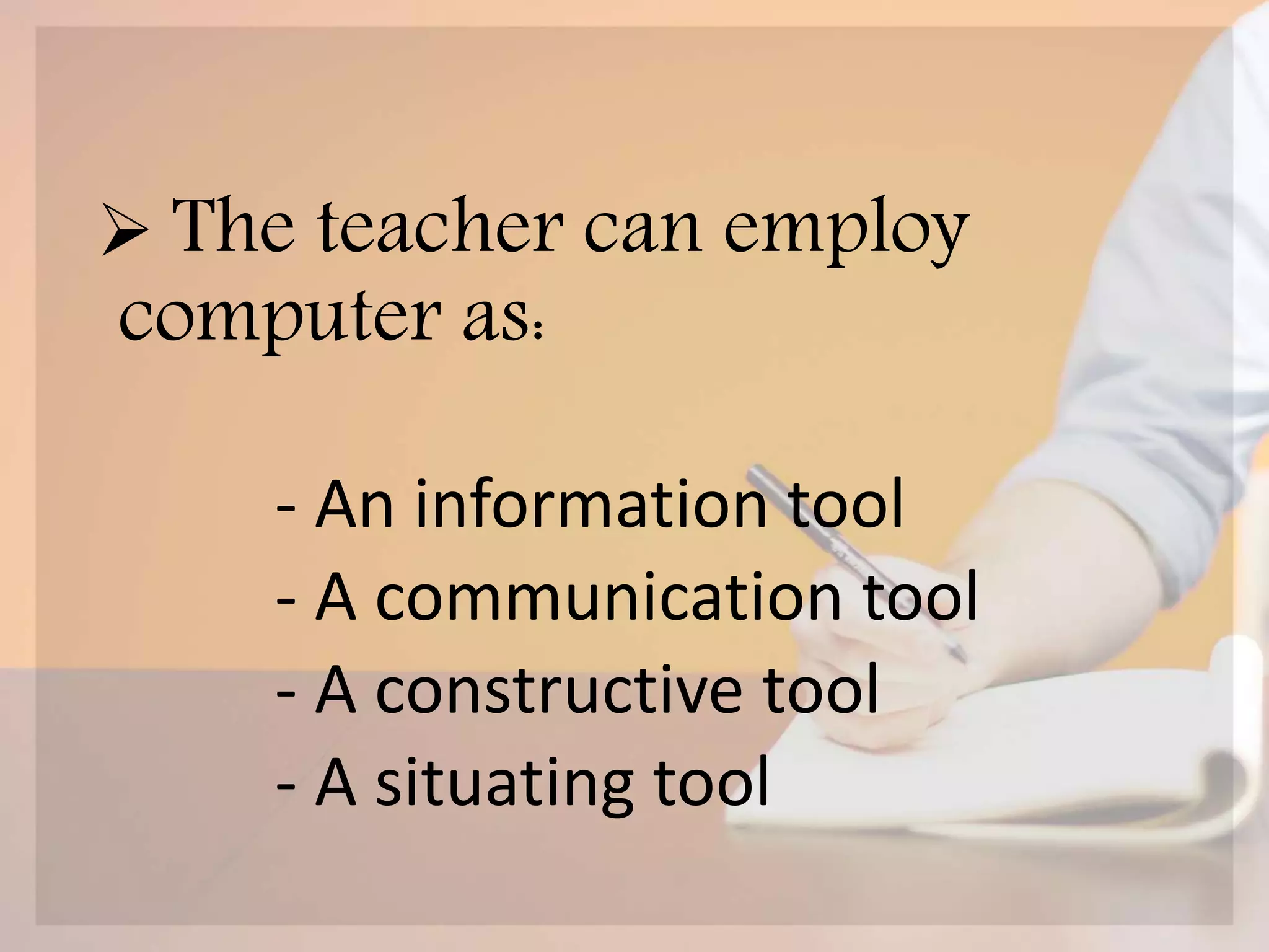 Computer as a teacher tool | PPT