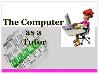 Computer as a tutor | PPT