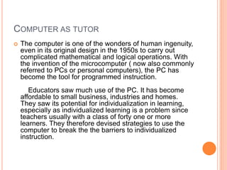 Computer as a tutor | PPTX