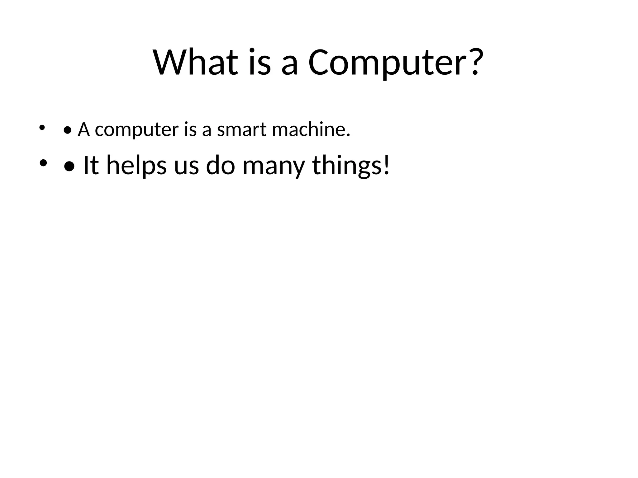 Computer A Smart Machine Class1 HHH .pptx