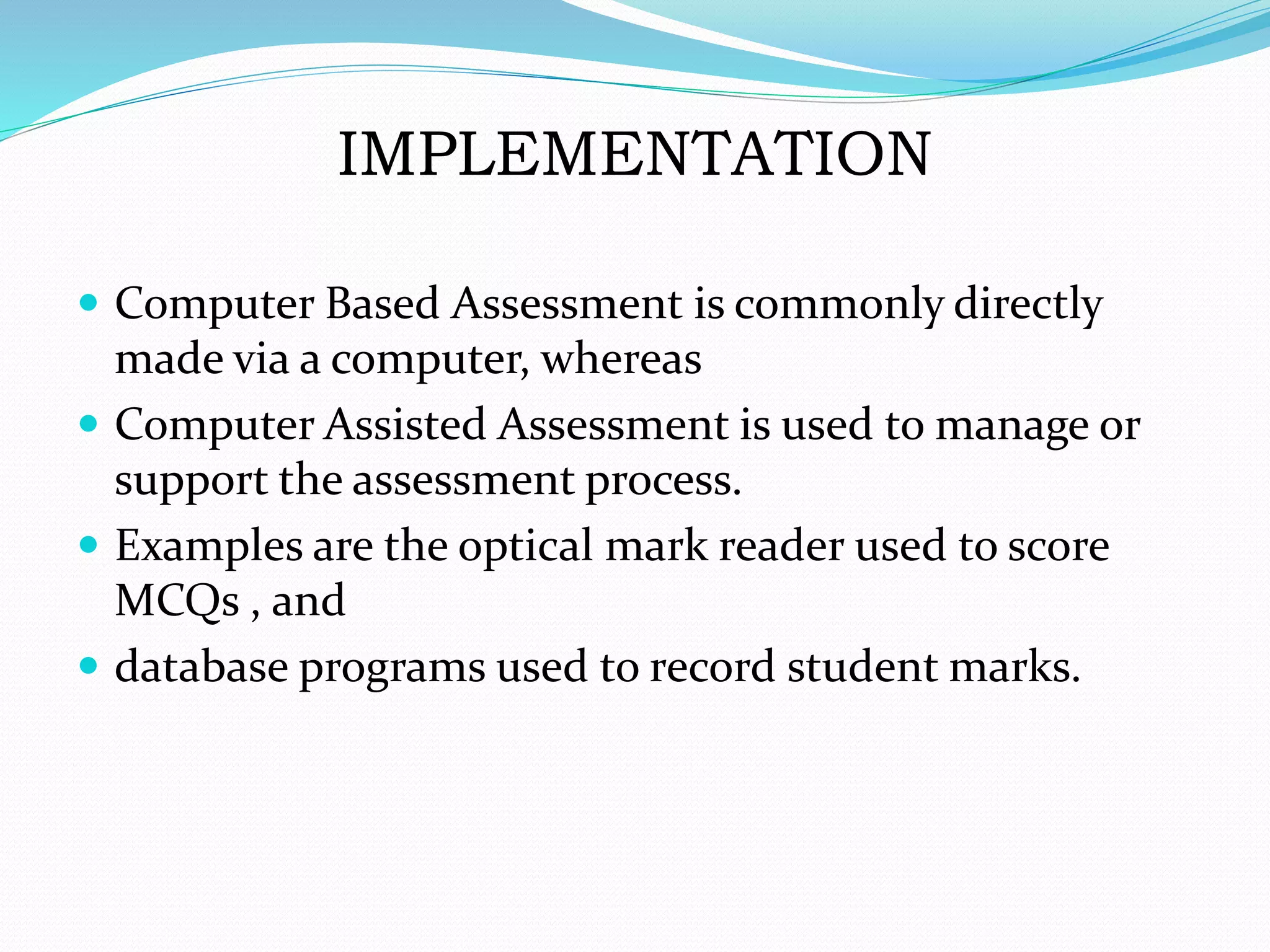 Computer assisted assesment presentation | PPTX