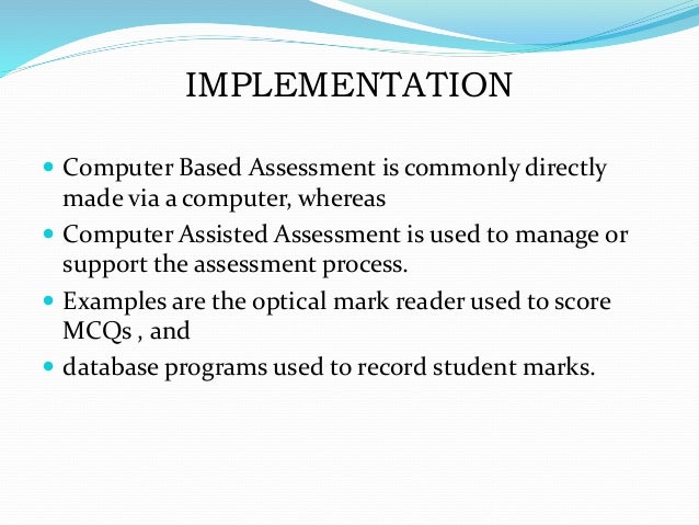Computer assisted assesment presentation