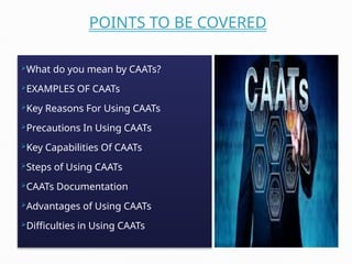 COMPUTER ASSISTED AUDIT TECHNIQUES(CAAT) (1).pptx