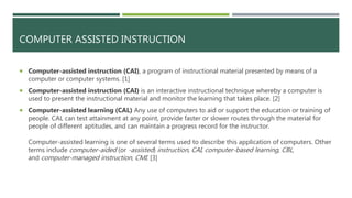 Computer assisted instruction | PPTX