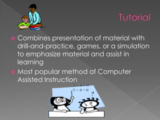 Computer Assisted Instruction | PPTX