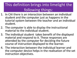 Computer assisted instruction | PPTX