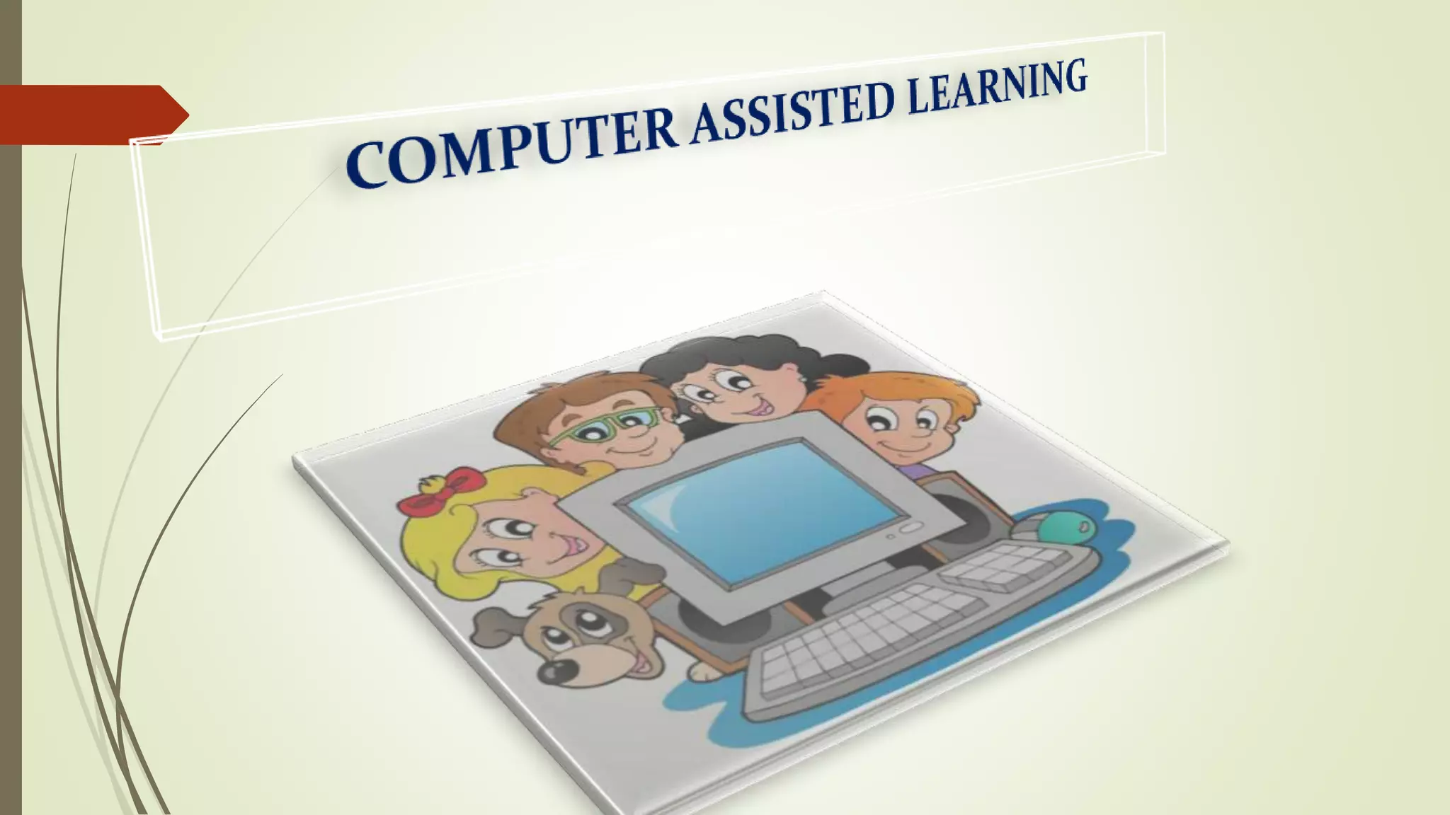 Computer assisted instruction | PPTX