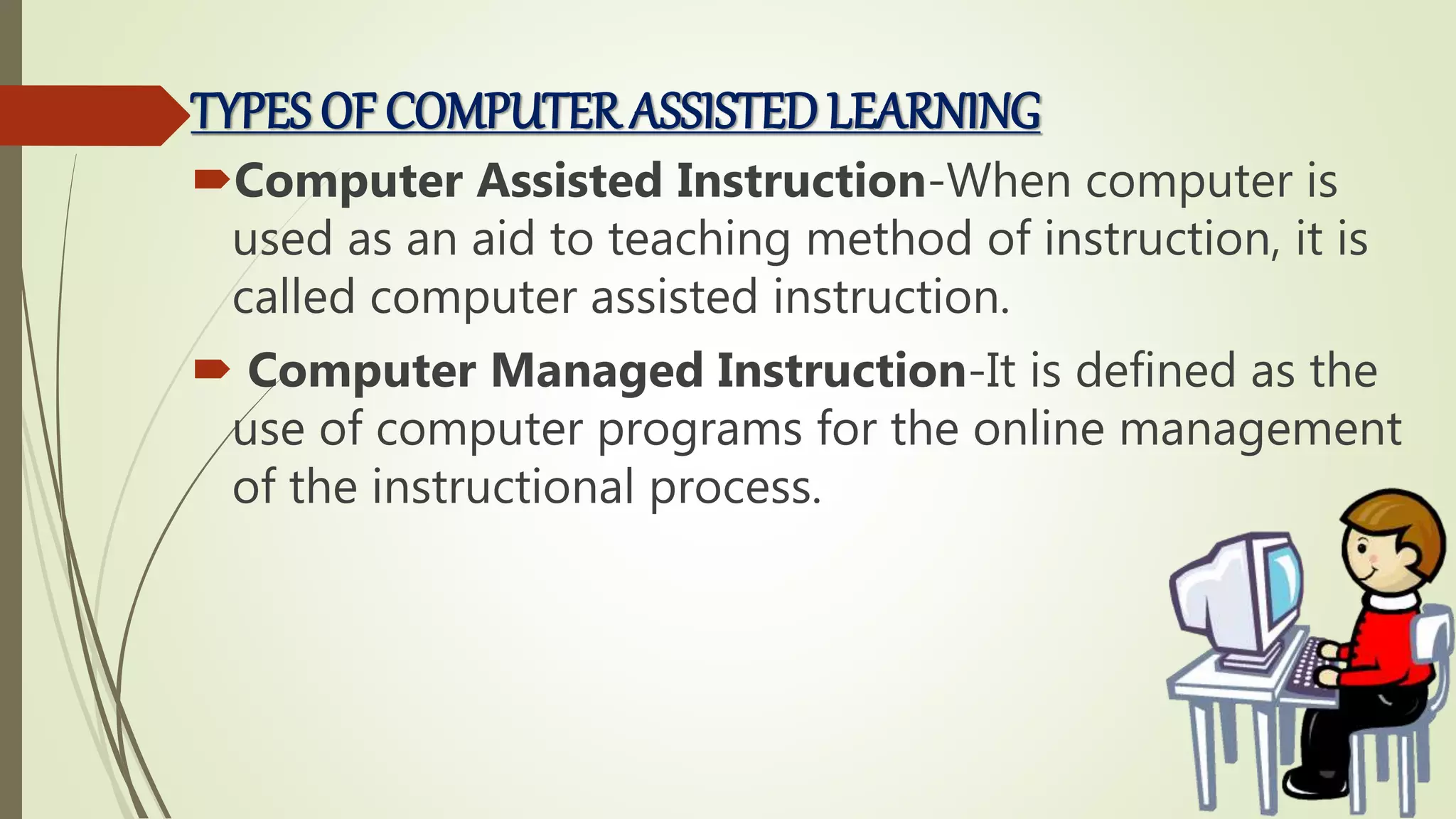 Computer assisted instruction | PPTX