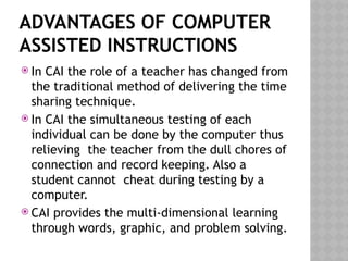 COMPUTER ASSISTED INSTRUCTION. for msc | PPTX