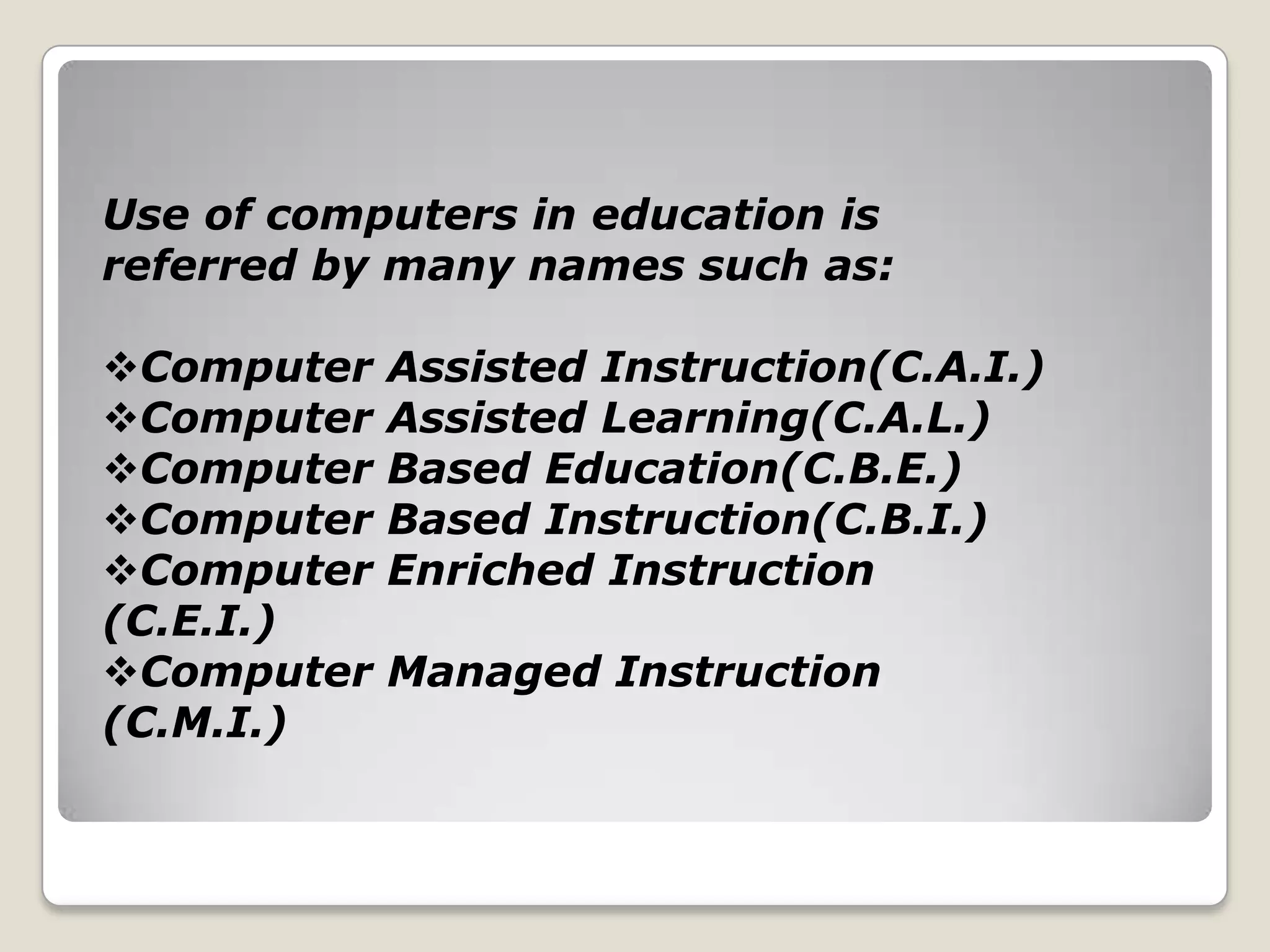 Computer assisted instruction | PPTX
