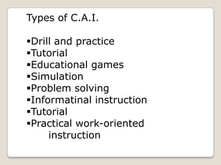 Computer assisted instruction | PPTX