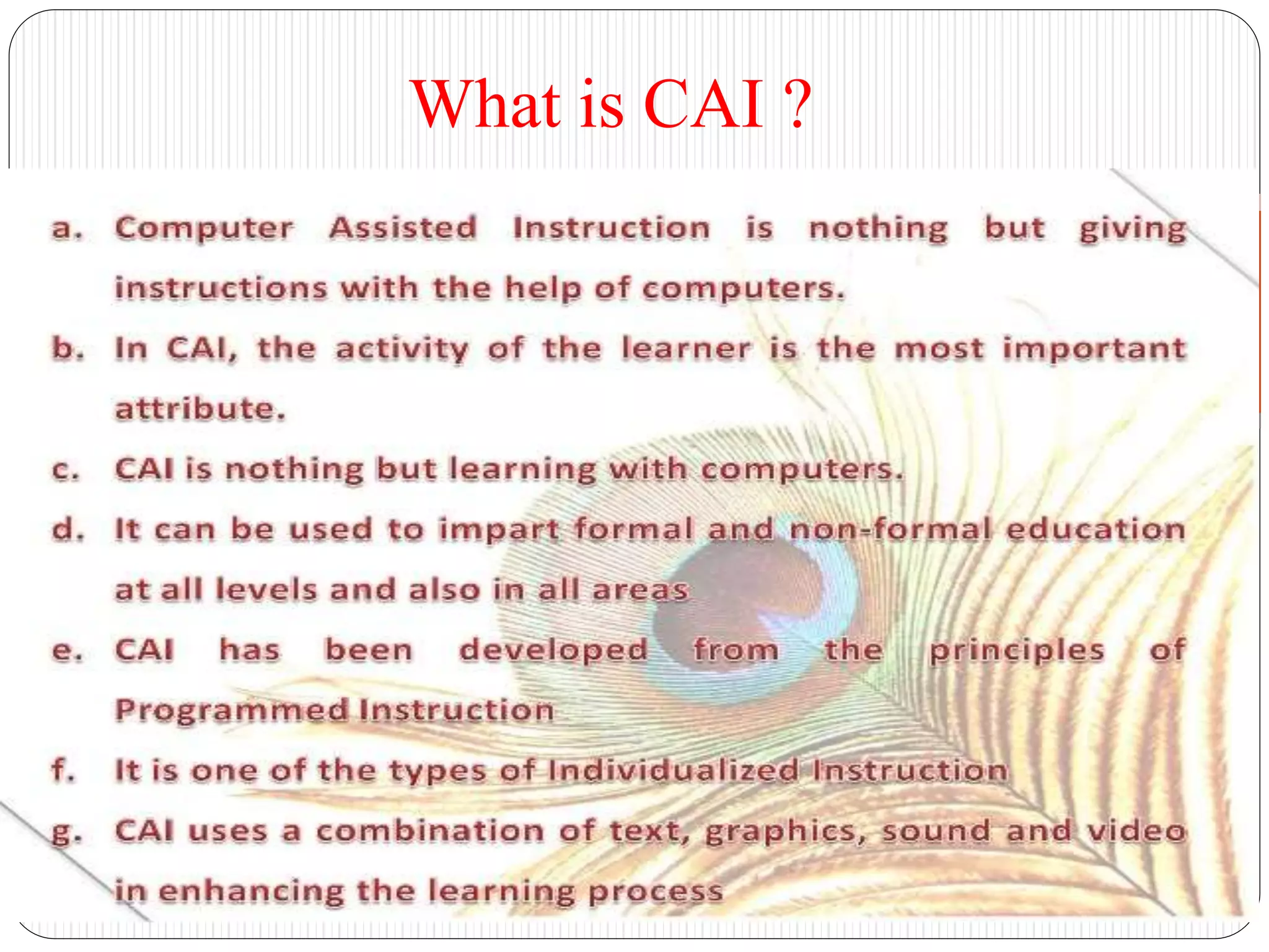 Computer assisted instruction(CAI) | PPTX