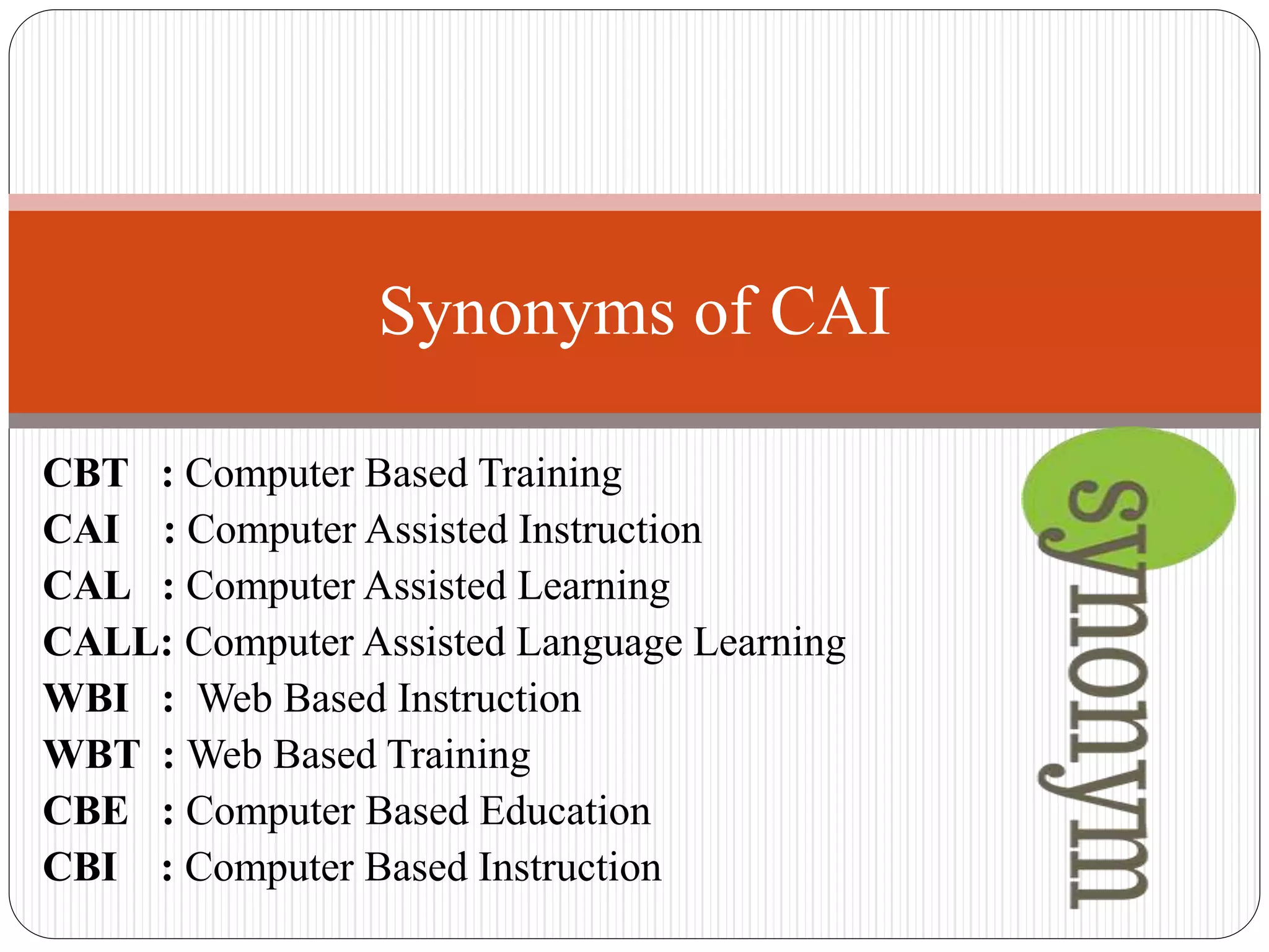 Computer assisted instruction(CAI) | PPTX