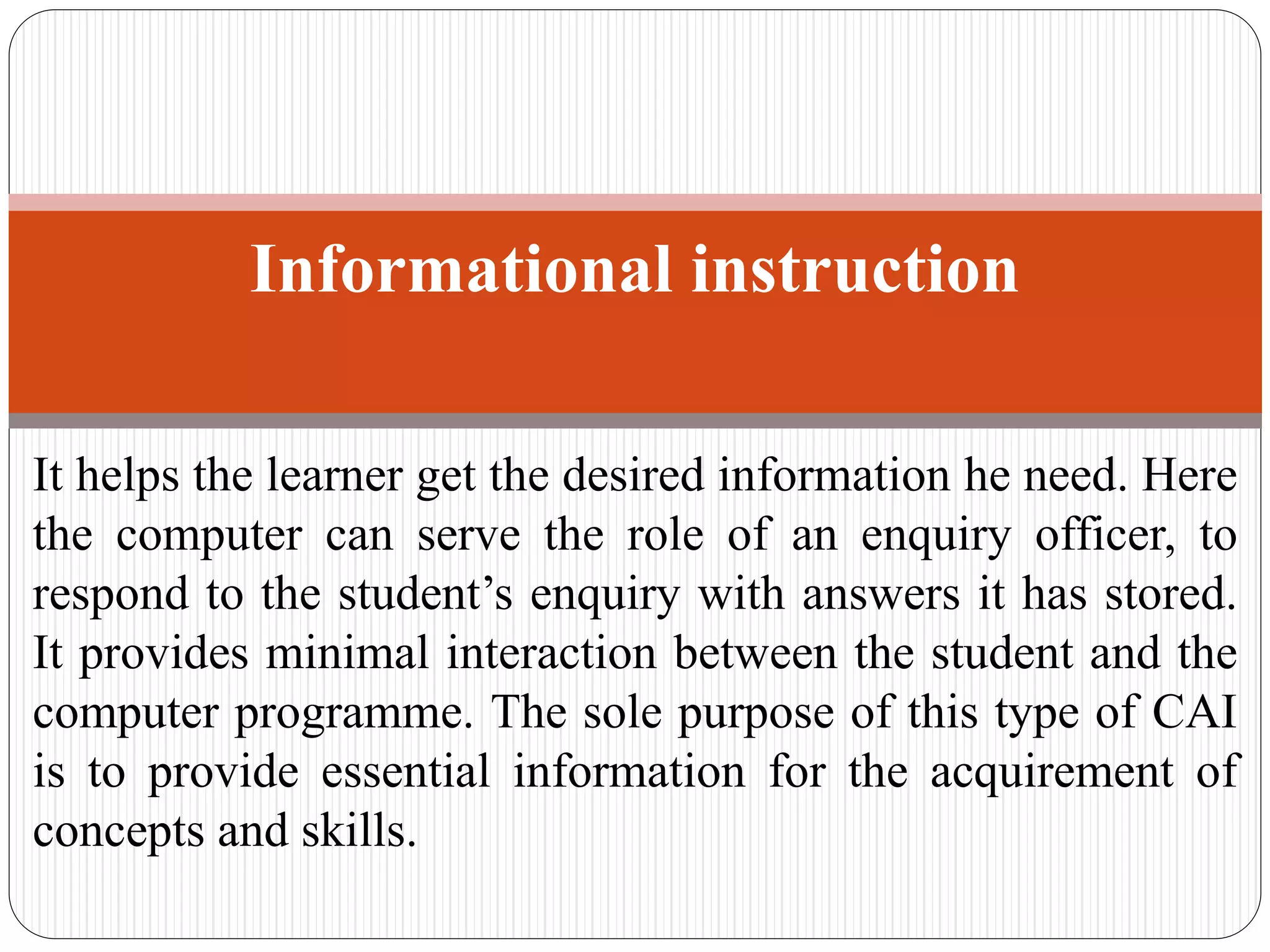 Computer assisted instruction(CAI) | PPTX