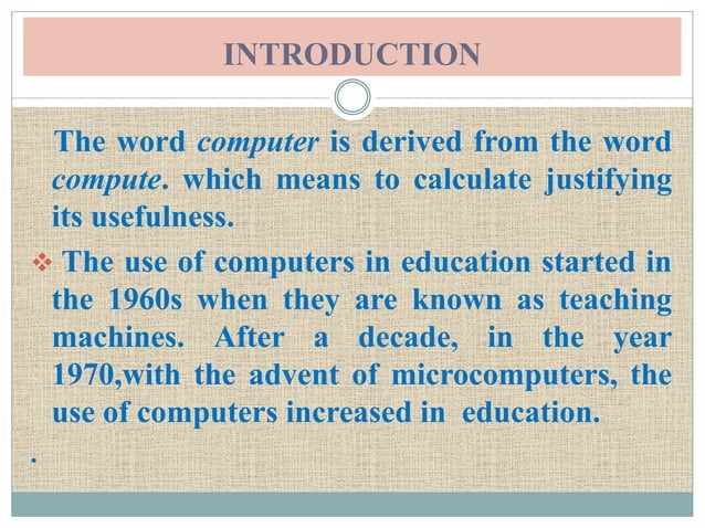 COMPUTER ASSISTED INSTRUCTION (CAI) OR COMPUTER.pptx | Education