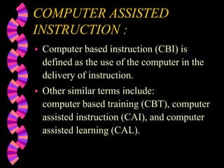 Computer Assisted Instructions | PPT