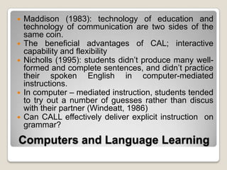 Computer assisted language learning | PPT