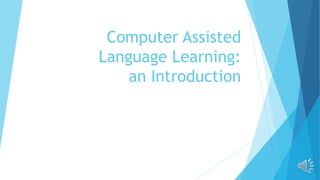 Computer assisted language learning | PPT