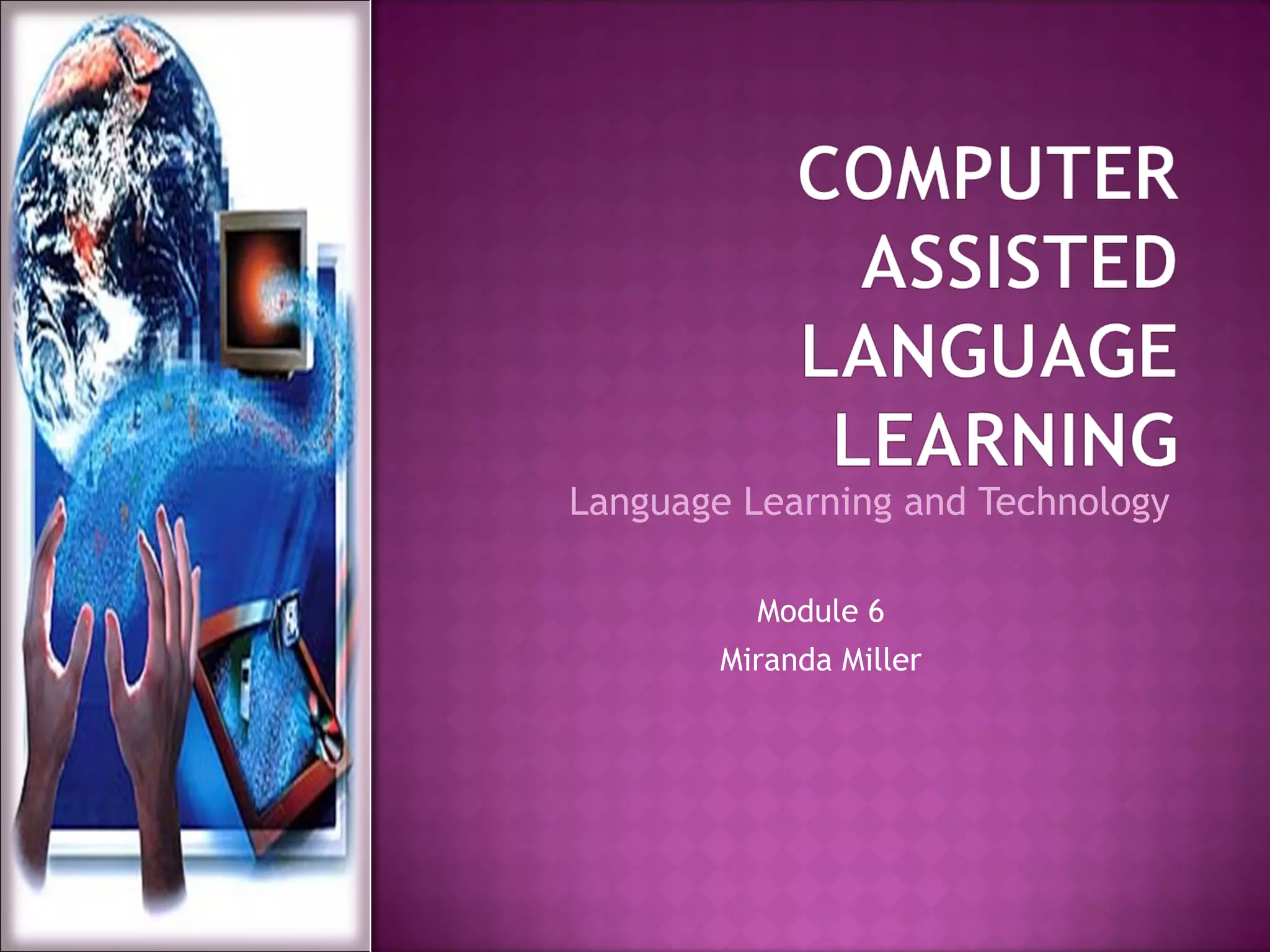 Computer Assisted Language Learning97 2003 | PPT