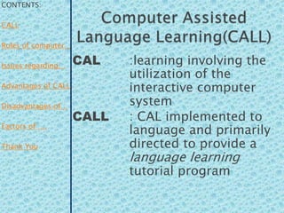 Computer assisted language learning(call) | PPT