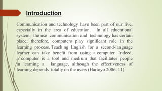 Computer assisted language learning (call) | PPTX