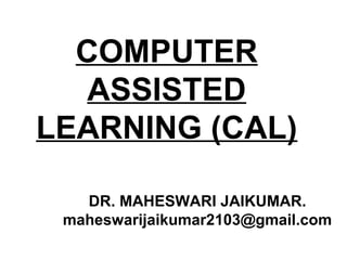 Computer Assisted Learning | PPT