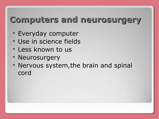 Computer assisted neurosurgery | PPT