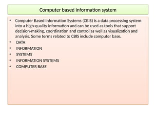 Computer based information systeccxcm.pptx