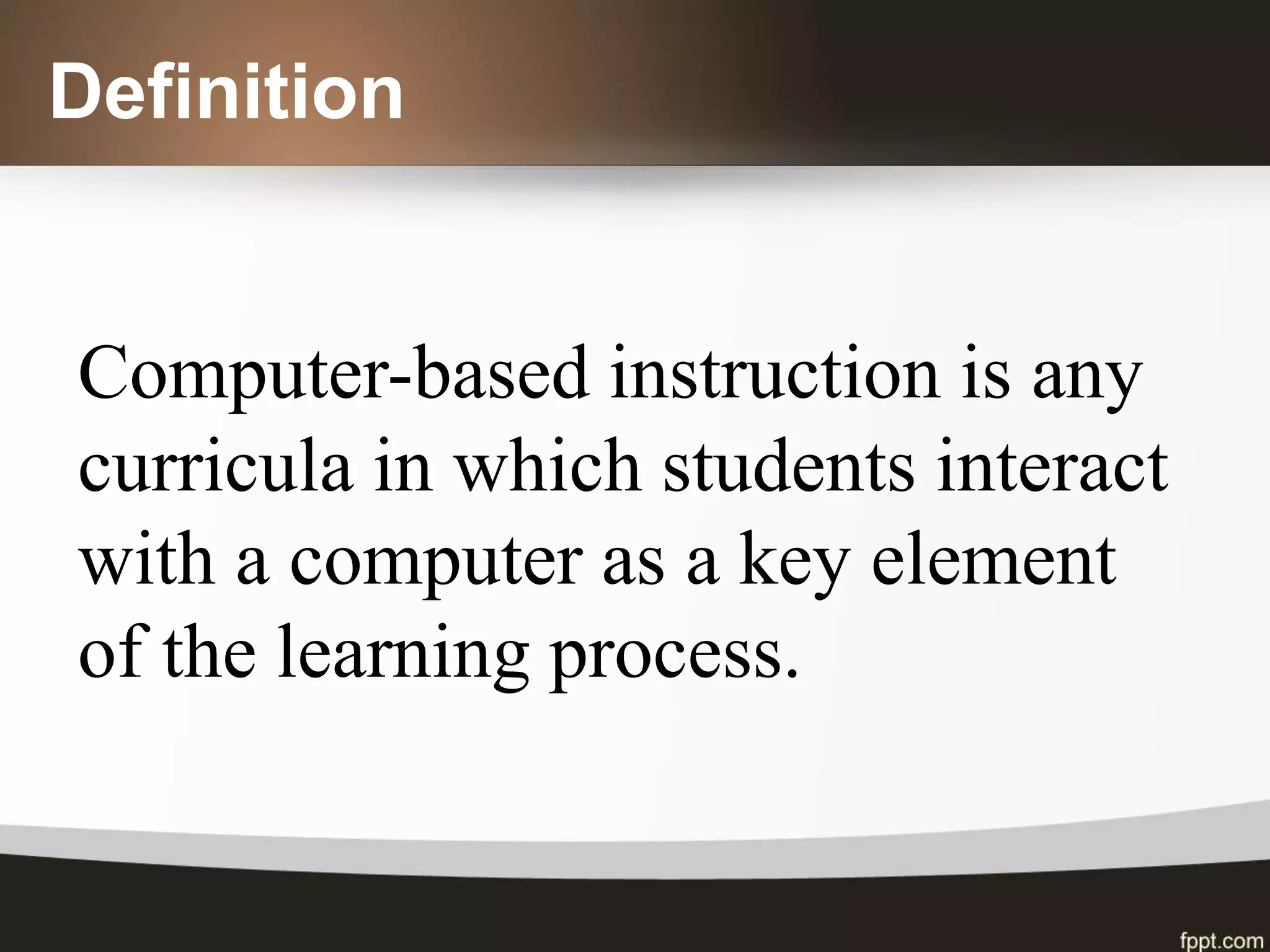 Computer Based Instruction | PPTX