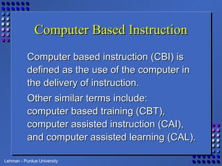 Computer based instruction | PPT