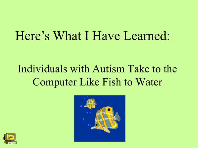 Computer Based Intervention For Individuals With Autism | PPSX