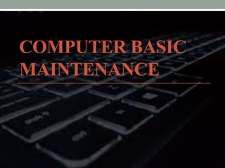 Computer basic maintenance | PPTX | Antivirus Software | Computer ...