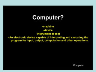 Computer basics slideshare | PPT