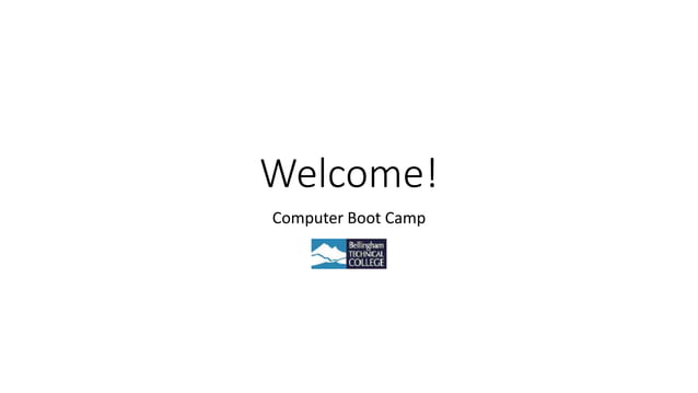 Computer Boot Camp, July 1, 2014 | PPT