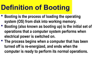 Computer Computer Booting Topic two.ppt | Operating Systems | Computer Software and Applications
