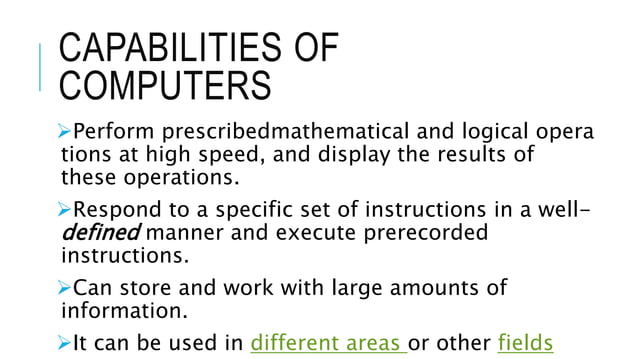 Computer capabilities limitations | PPTX | Internet | Computing