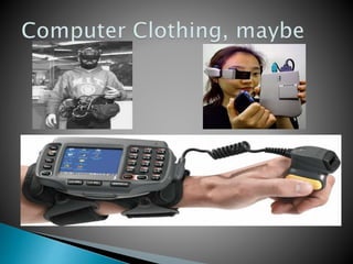 Computer clothing | PPTX