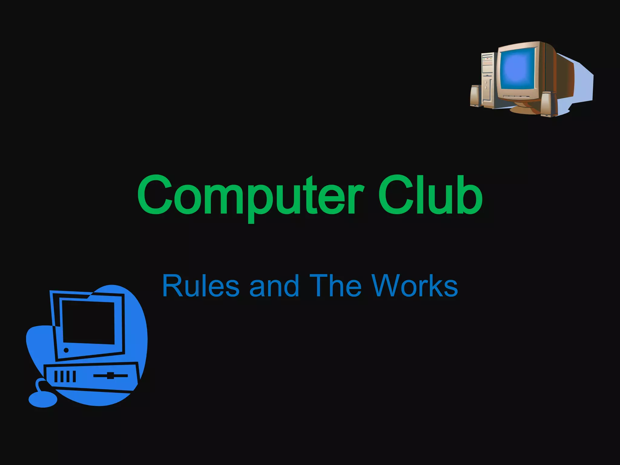 Computer Club | PPTX