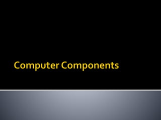 Computer components | PPSX
