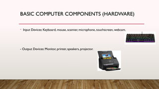 tHE COMPUTER COMPONENTS AND FUNCRIONS .pptx
