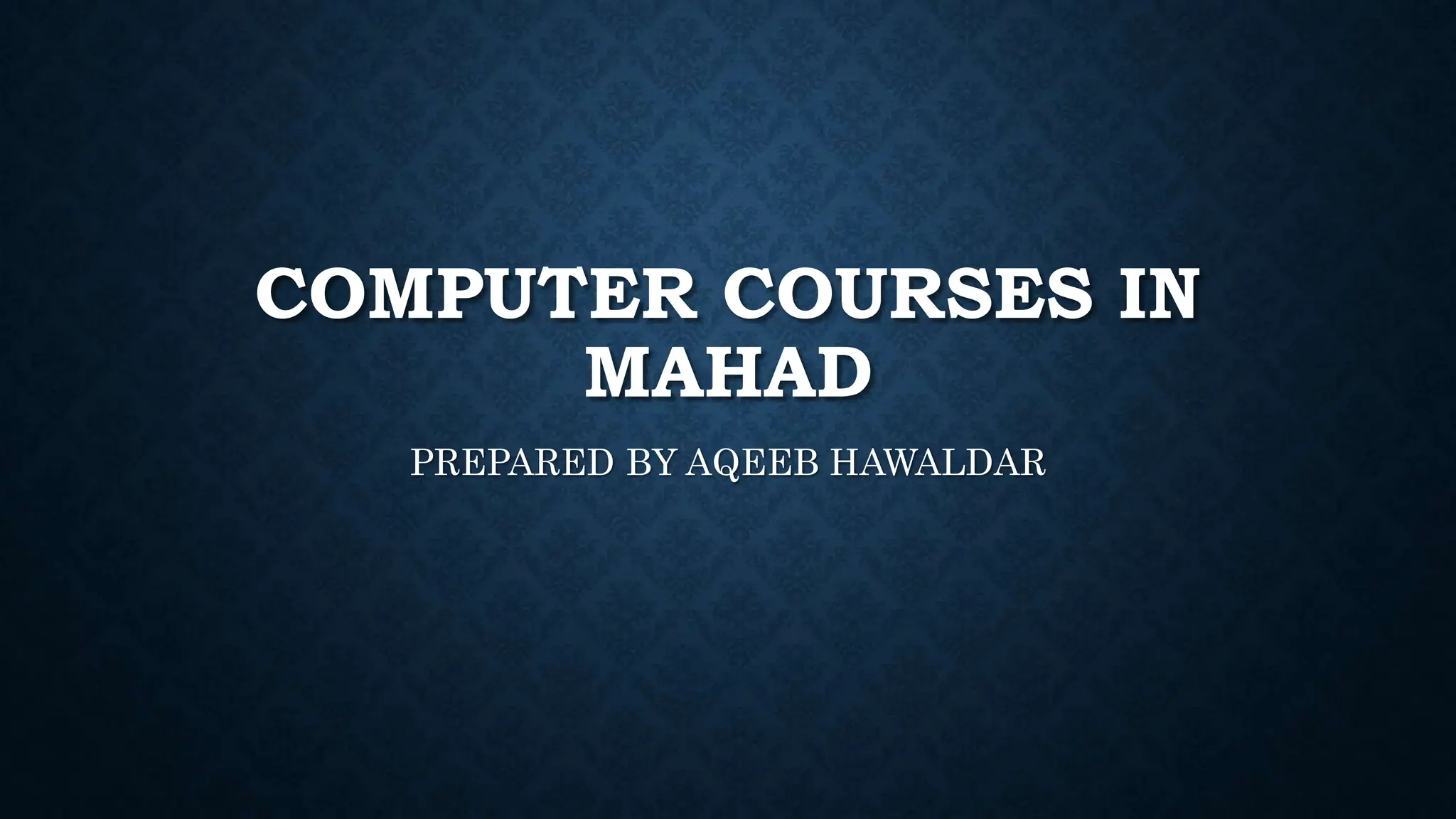 Basic Computer Course In Mahad {Raigad}. | PPT