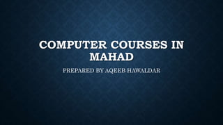 Basic Computer Course In Mahad {Raigad}. | PPT