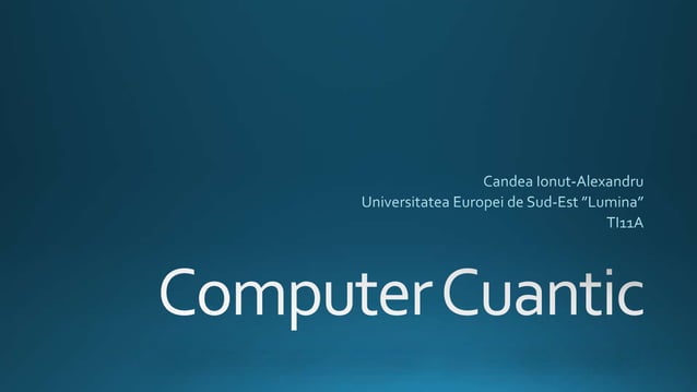 Computer cuantic | PPT | Free Download