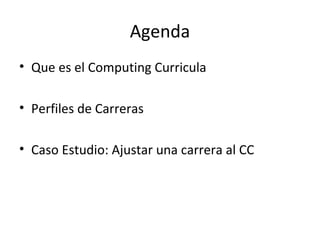 Recomendaciones de ACM e IEEE para carreras de Computación e ...