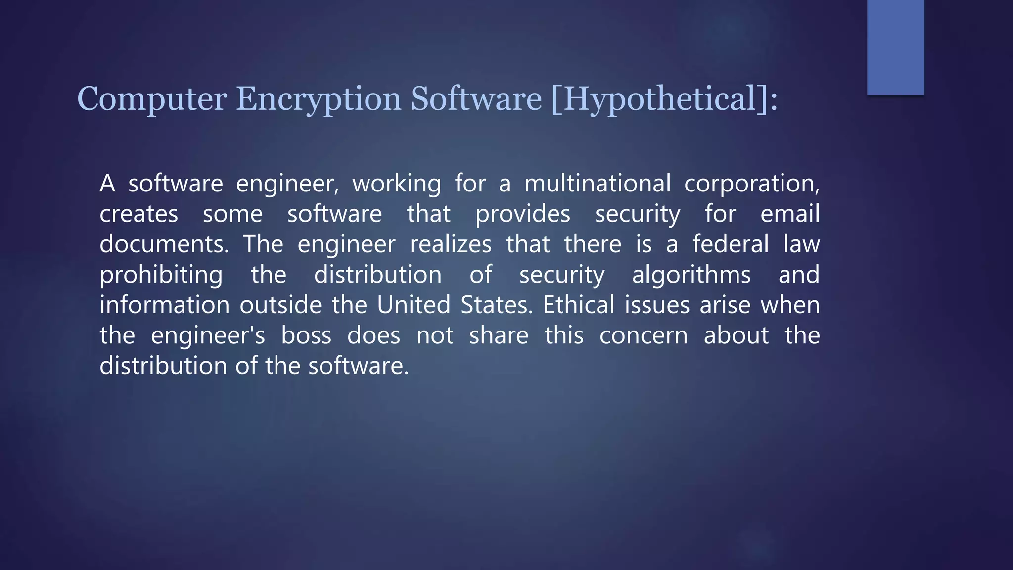 Computer encryption software [Engineering Ethics] | PPTX