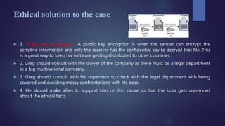 Computer encryption software [Engineering Ethics] | PPTX