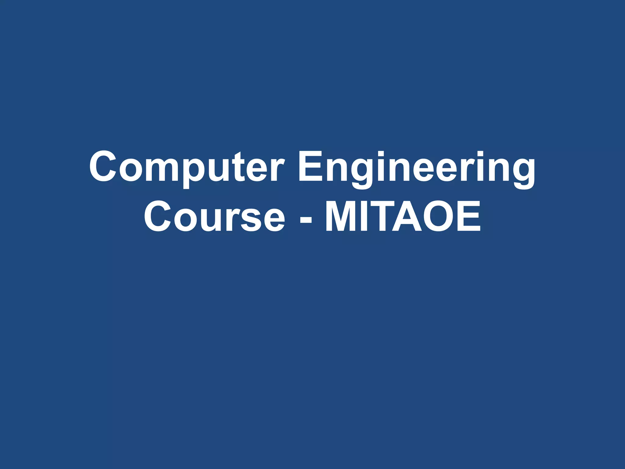 Computer engineering course mitaoe | PPT