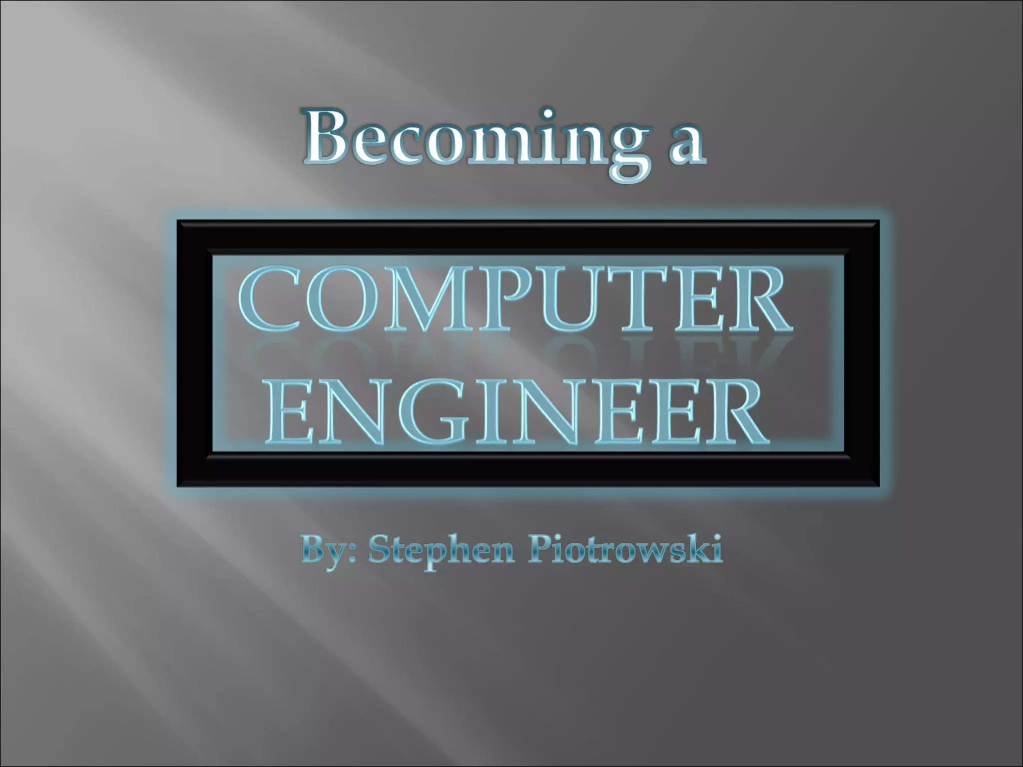 Computer Engineer Pwerpoint | PPT