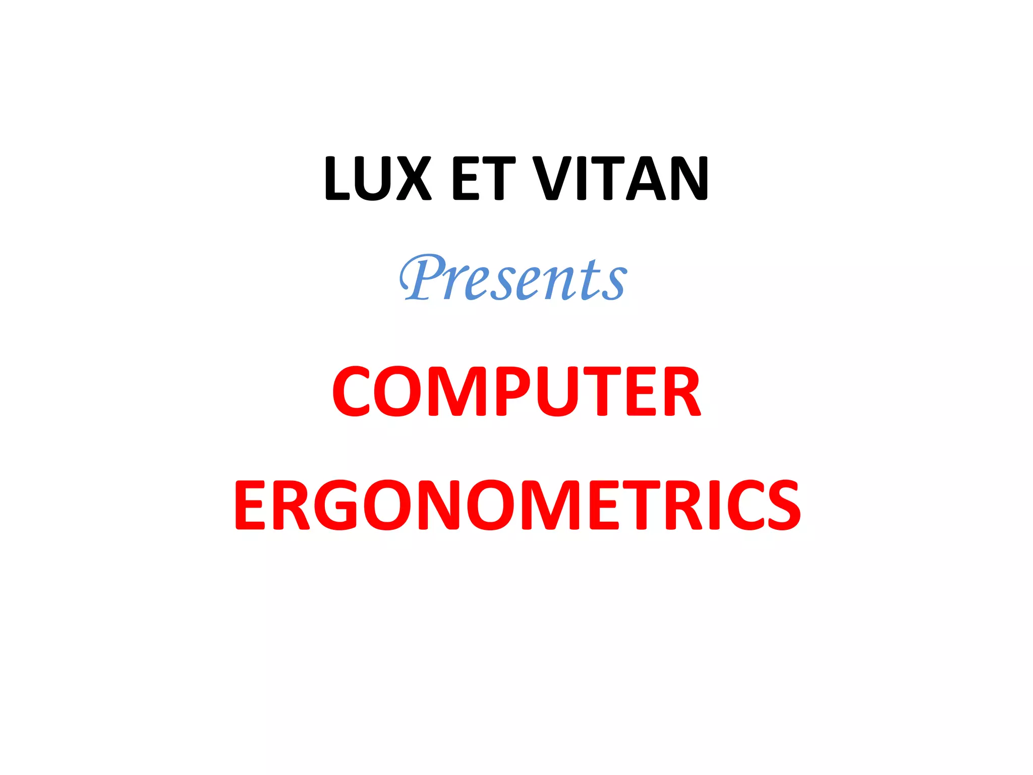 Computer ergonometrics | PPT