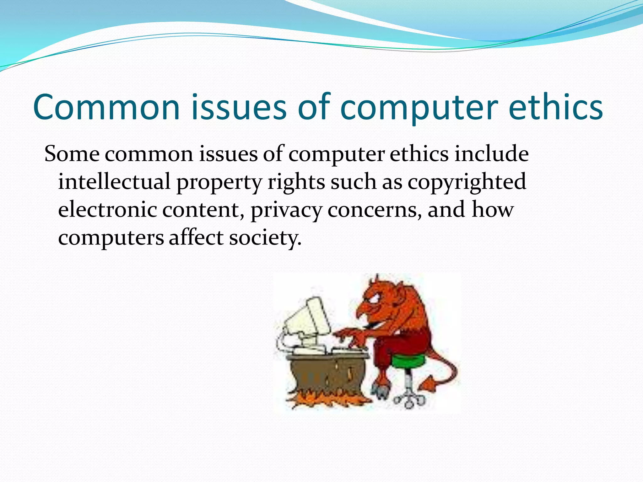 Computer ethics | PPTX